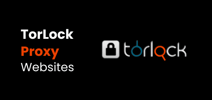Torlock Proxy List Updated [ 2024 ] | The Tech Basket