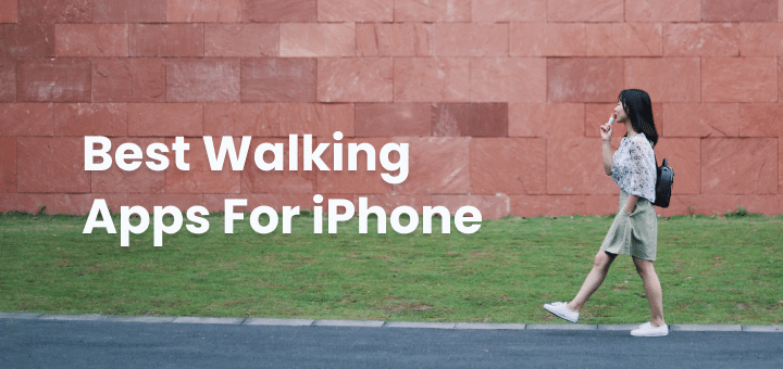 Best Walking Apps for iPhone | The Tech Basket
